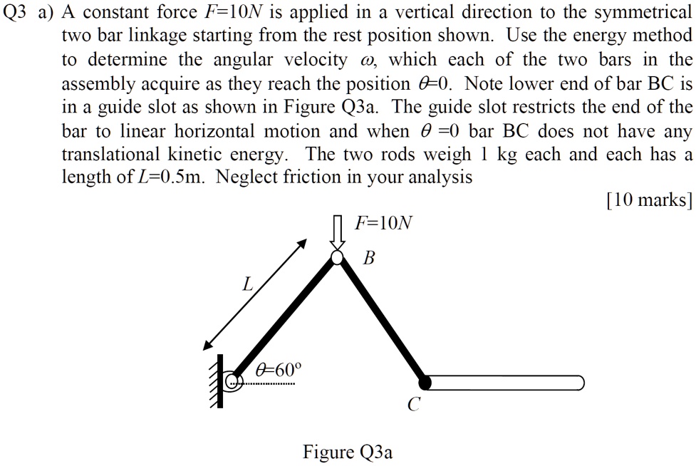 q3 a a constant force f10n is applied in a vertical direction to the ...