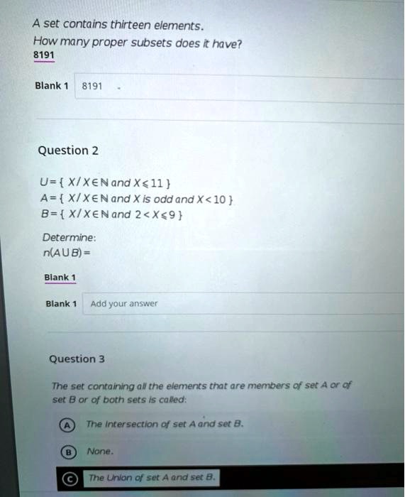 SOLVED: A set contains thirteen elements. How many proper subsets does i hve? 8191 Blank 8191 ...