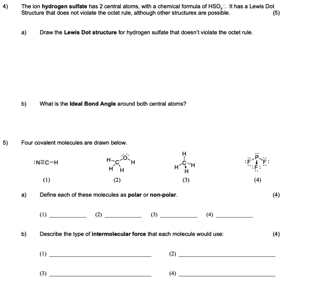 SOLVED: The ion hydrogen sulfate has 2 central atoms, with a chemical ...