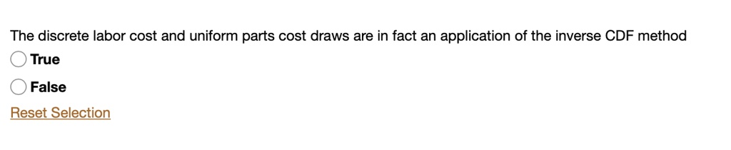 SOLVED: The discrete labor cost and uniform parts cost draws are in ...