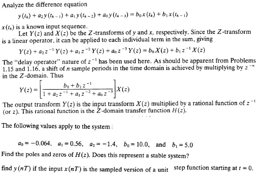 analyzing system stability using z transforms analyze the difference equation ytaytx 1aytk ...