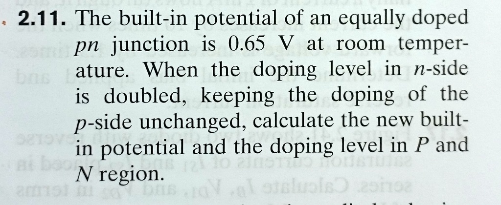 VIDEO solution: 2.11. The built-in potential of an equally doped pn ...