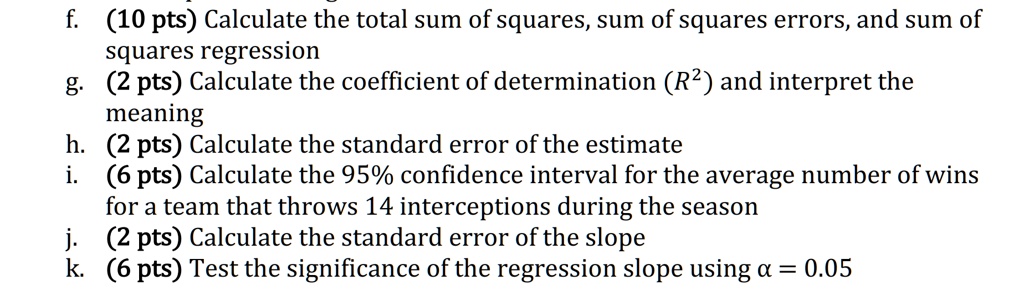 SOLVED: f. (10 pts Calculate the total sum of squares, sum of squares ...