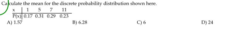 Ca culate the mean for the discrete probability distribution shown here ...