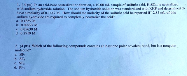 4 pts in an acid base neulralizalion titration 00 ml sample of sulfuric acid hso is neutralized ...