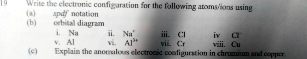 61 wrile the electronic configuration for the following atomsions using ...