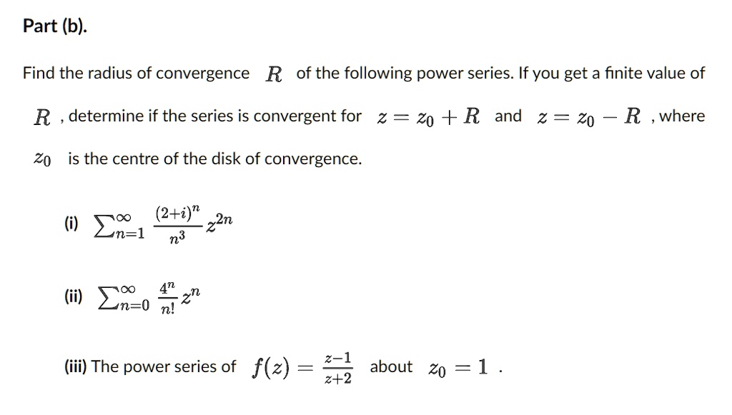 part b find the radius of convergence r of the following power series ...