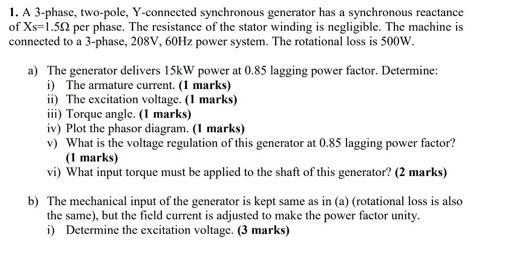 SOLVED: A 3-phase, two-pole, Y-connected synchronous generator has a ...