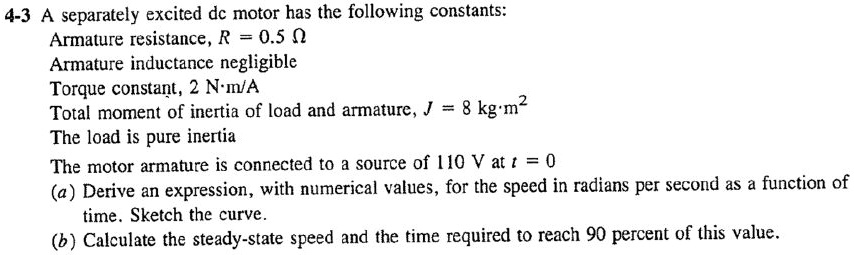 SOLVED: 4-3 A separately excited DC motor has the following constants ...