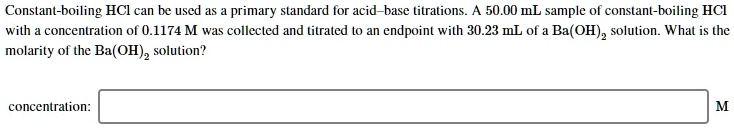 constant boiling hcl can be used as primary standard for acid base ...