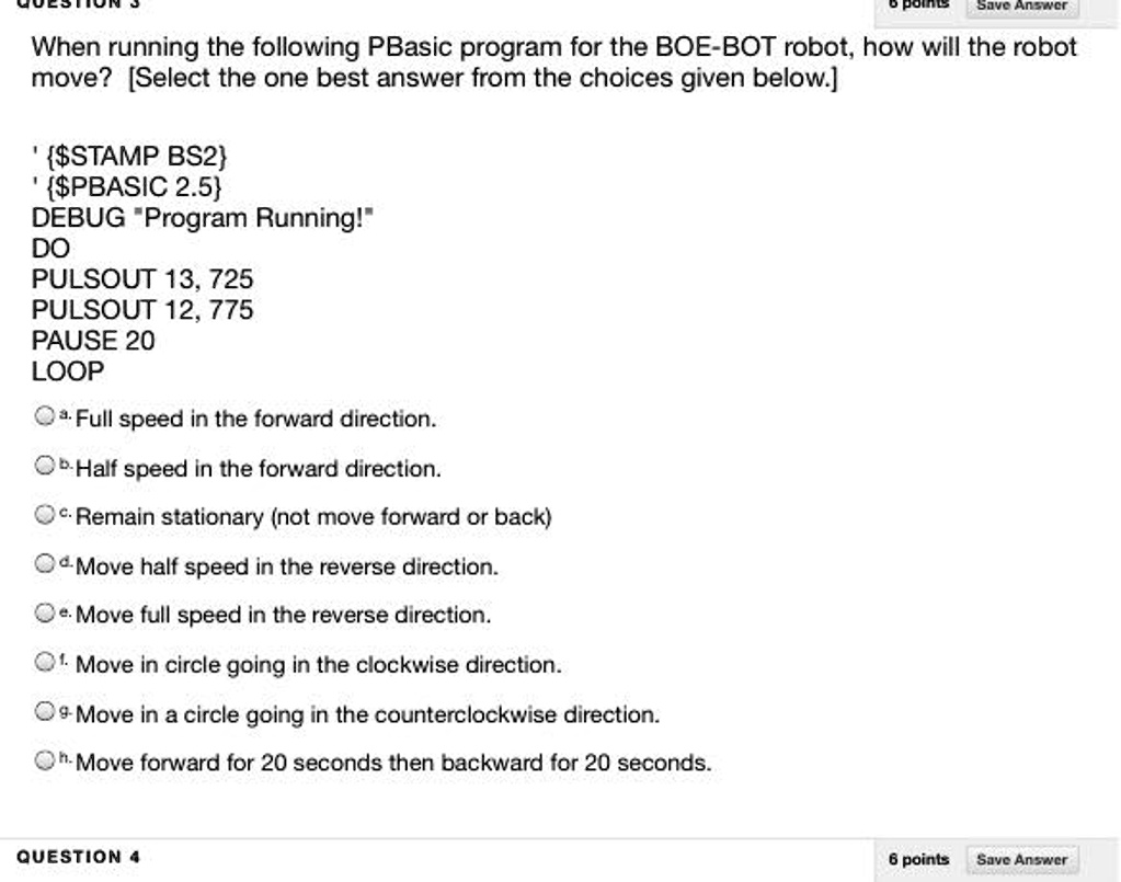 SOLVED: bpoine Save Answer When running the following PBasic program ...