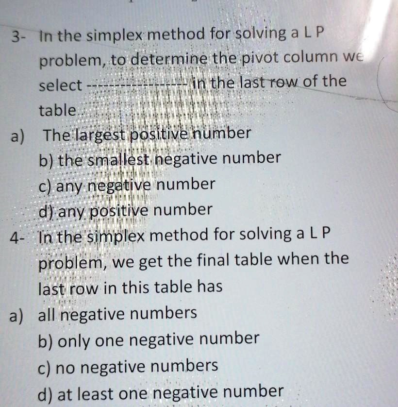 Solved 3 In The Simplex Method For Solving An Lp Problem To Determine The Pivot Column We 