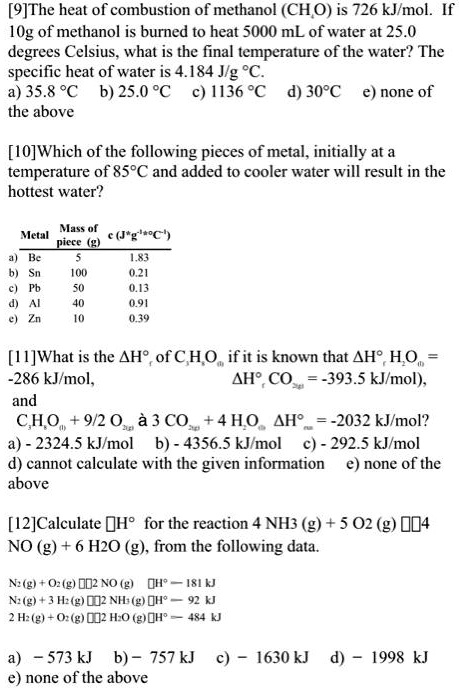 SOLVED: [9] The heat of combustion of methanol (CH3OH) is 726 kJ/mol ...