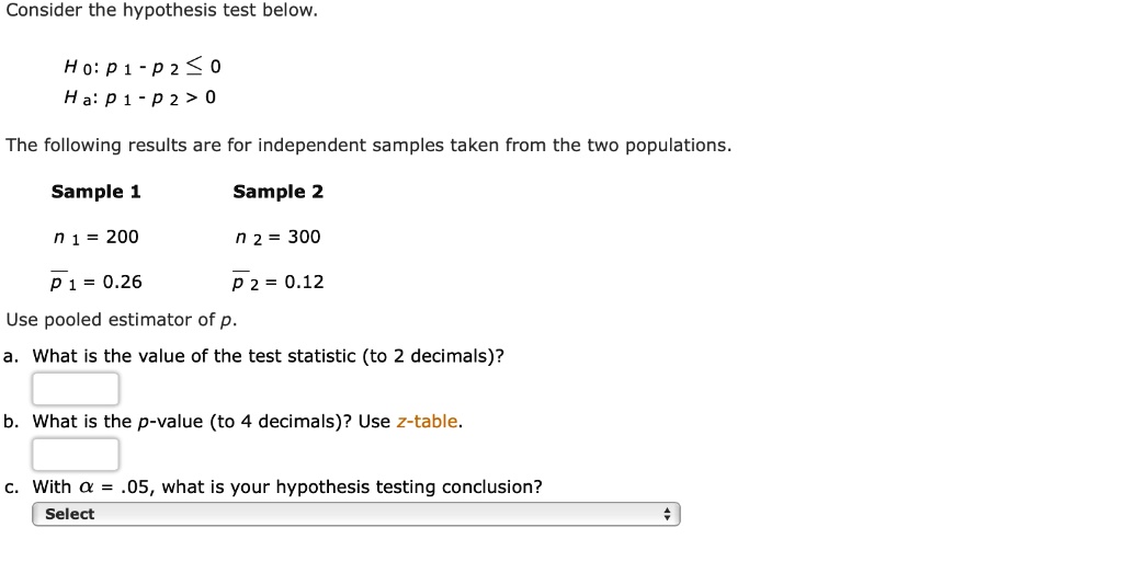 Consider the hypothesis test below: H0: p1 - p2 0 The following results ...