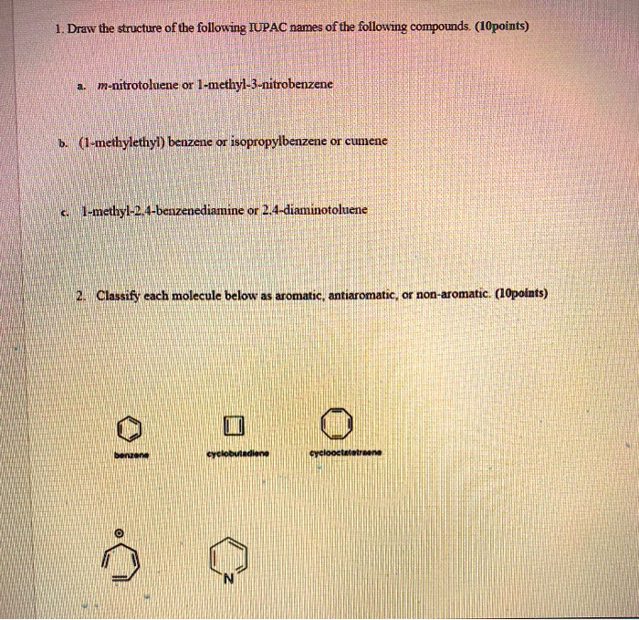 SOLVED: Draw the structure oftbe following IUPAC names of the following ... SOLVED: Draw the structure oftbe following IUPAC names of the following ...