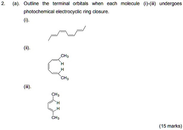2. (a). Outline the terminal orbitals when each molecule i-ili ...