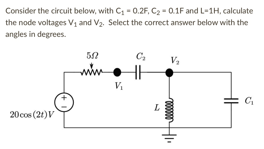 SOLVED: Consider the circuit below, with C1 = 0.2F, C2 = 0.1F, and L ...