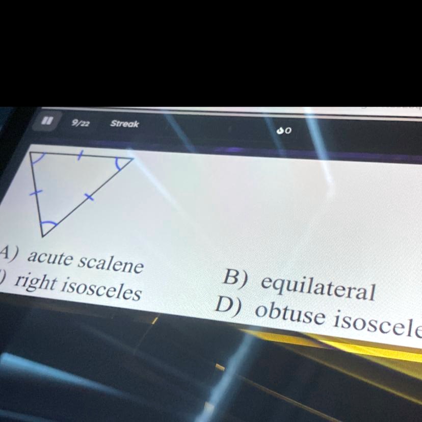 SOLVED: 'Name the triangle Please help fast Streak 4) acute scalene right isosceles B ...