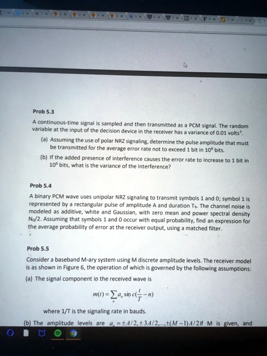 Prob 53 A Continuous Time Signal Is Sampled And Then Transmitted As A Pcm Signal The Random