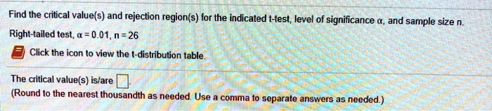 find the critical values and rejection regions for the indicated t test ...