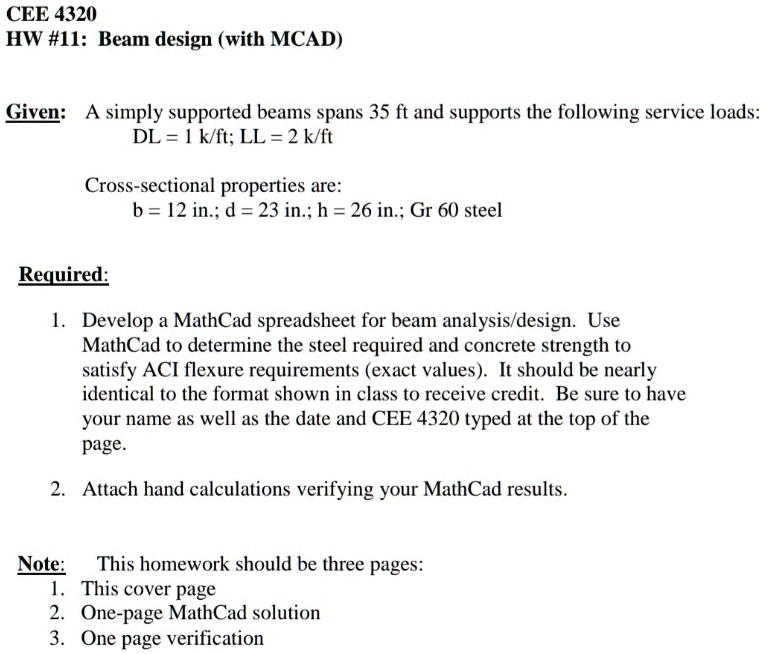 SOLVED: CEE 4320 HW #11: Beam design (with MathCad) Given: A simply supported beam spans 35 ft ...