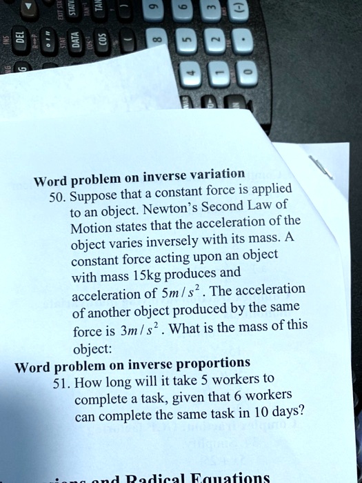 SOLVED: 6 810 9€ Word problem on inverse variation 50. Suppose that a constant force is applied ...