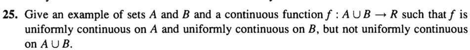 SOLVED:25. Give an example of sets A and B and a continuous function f ...