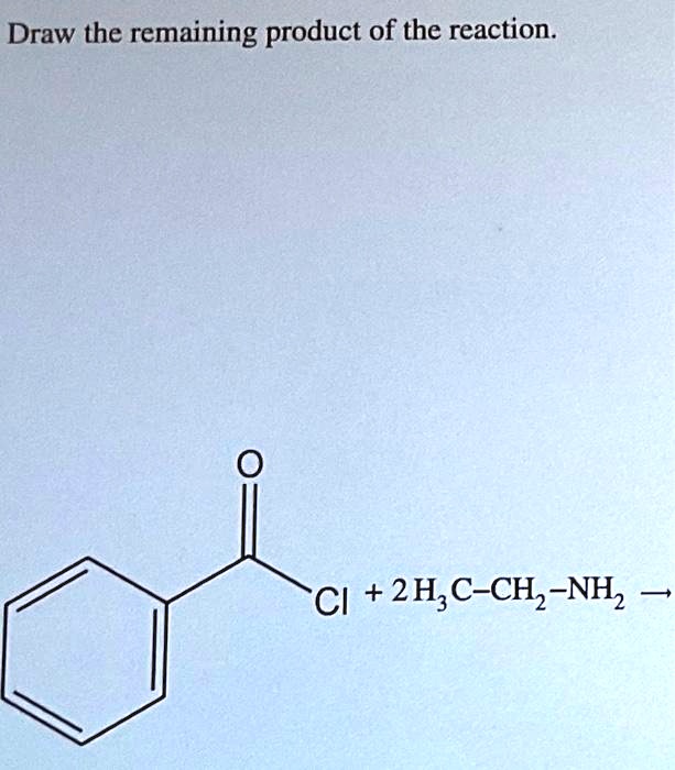 SOLVED: Draw the remaining product of the reaction. Draw the remaining ... SOLVED: Draw the remaining product of the reaction. Draw the remaining ...