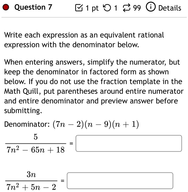 SOLVED: Write each expression as an equivalent rational expression with the denominator below ...