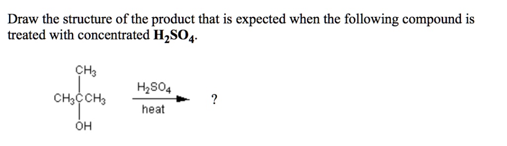 SOLVED: Draw the structure of the product that is expected when the ...