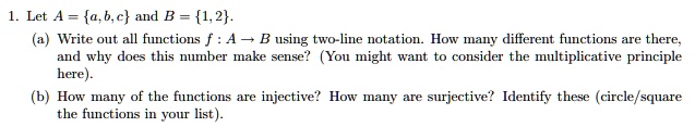 Solved Let A Abc And B 12 Write Out All Functions F A B Using Two Line Notation