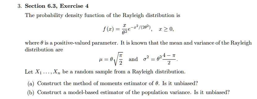 SOLVED: Text: Section 6.3, Exercise The probability density function of ...