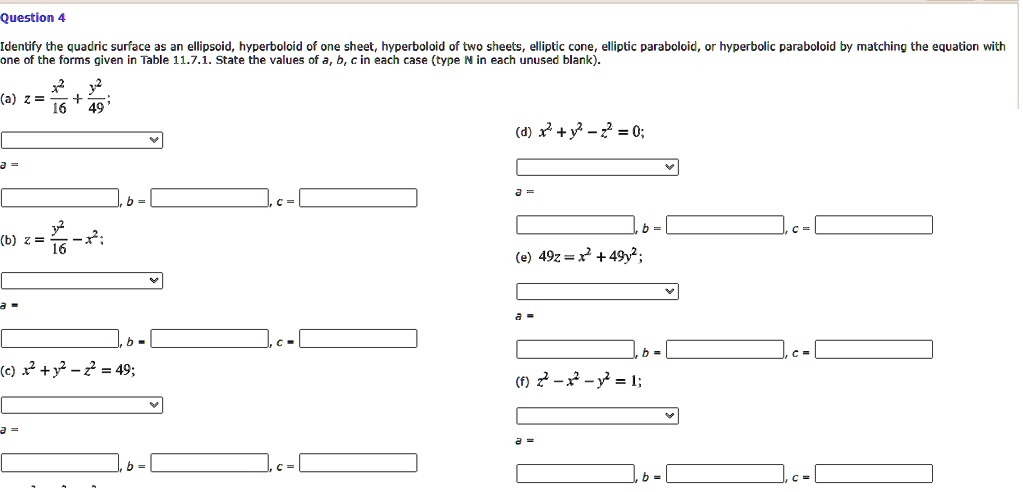 SOLVED: Identify the quadratic surface, such as an ellipsoid ...