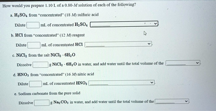 SOLVED: How would you prepare a 10% solution of each of the following ...