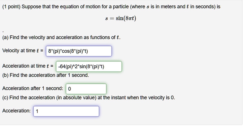point suppose that the equation of motion for a particle where is in meters and t in seconds is ...