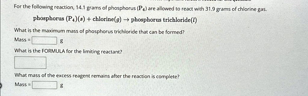 SOLVED: For the following reaction, 14.1 grams of phosphorus (P4) are ...