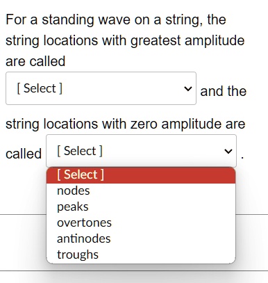 SOLVED: For a standing wave on a string, the string locations with ...