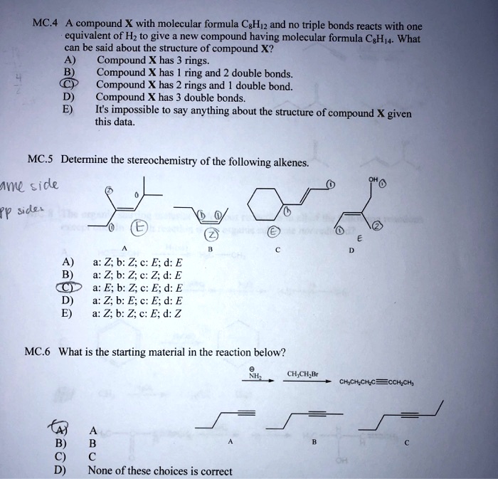 SOLVED: MC.4 compound X with molecular formula CsHyz and no triple ...