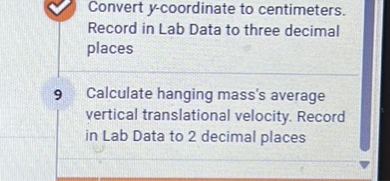 Convert y-coordinate to centimeters. Record in Lab Data to three ...