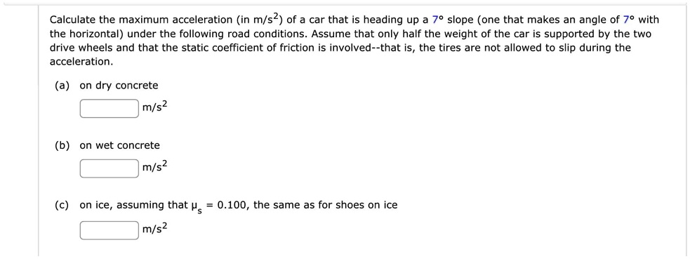 Calculate The Maximum Acceleration In M S² Of A Car That Is Heading