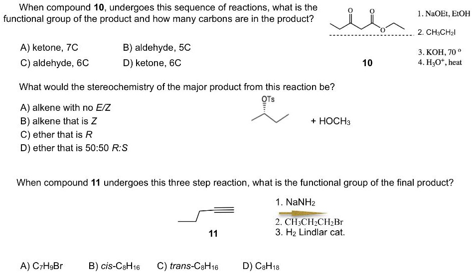SOLVED:When compound 10, undergoes this sequence of reactions, what is ...