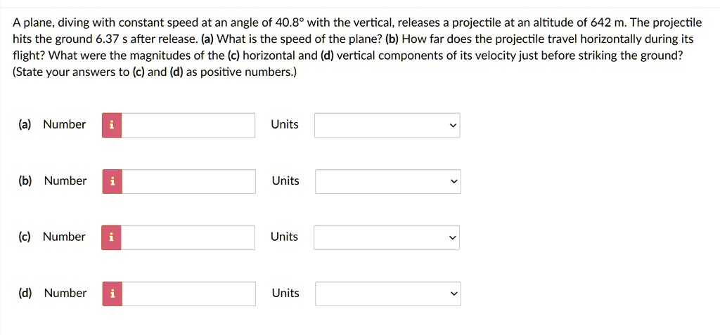 SOLVED: A plane diving with constant speed at an angle of 40.8Â° with ...