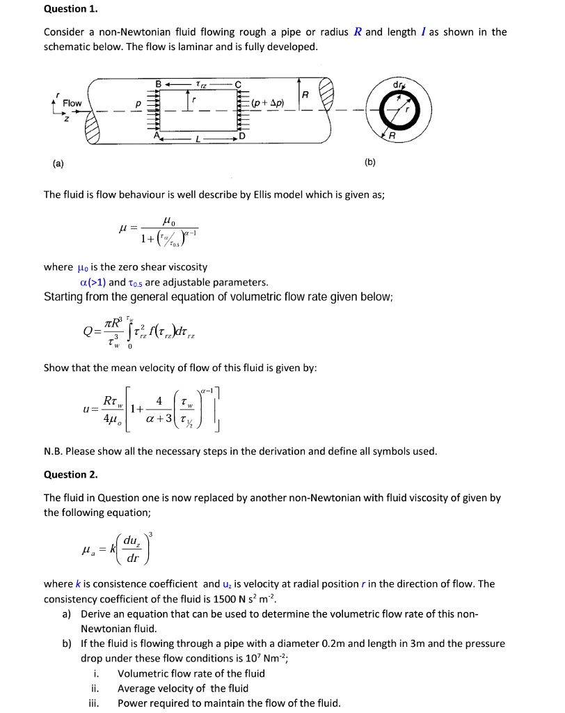SOLVED: Consider a non-Newtonian fluid flowing through a pipe of radius ...