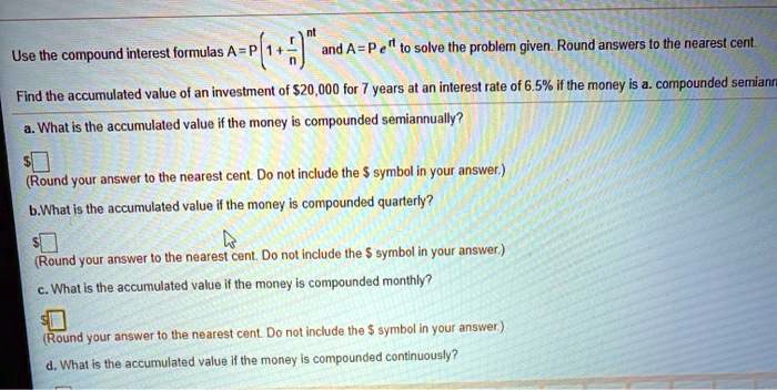 Use the compound interest formulas A =Pand A=P e to s… - SolvedLib