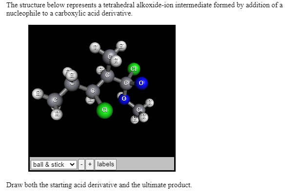 The structure below represents a tetrahedral alkoxide-ion intermediate ...