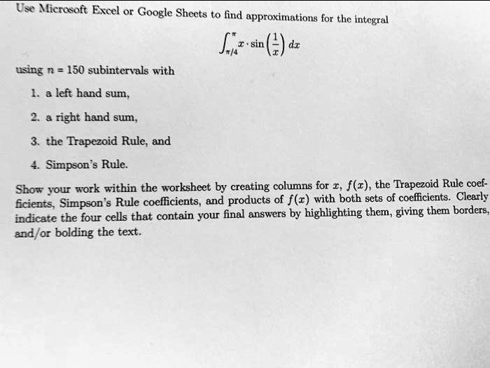 SOLVED: Ux Microsoft Excel or Google Sheets to find approximations for ...