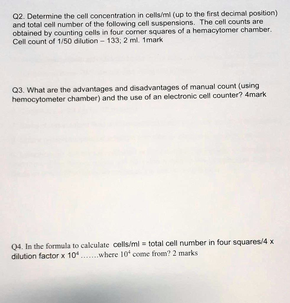 SOLVED: Q2. Determine the cell concentration in cells/ml (up to the ...