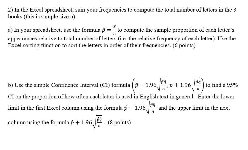 2) In the Excel spreadsheet, sum your frequencies to compute the total ...