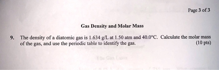 SOLVED:Page 3 of 3 Gas Density and Molar Mass The density of a diatomic ...