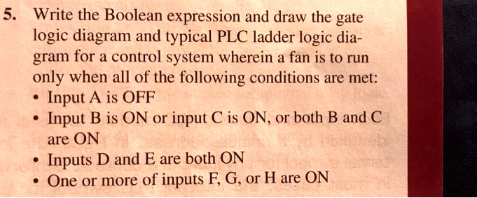 SOLVED: 5.Write the Boolean expression and draw the gate logic diagram ...